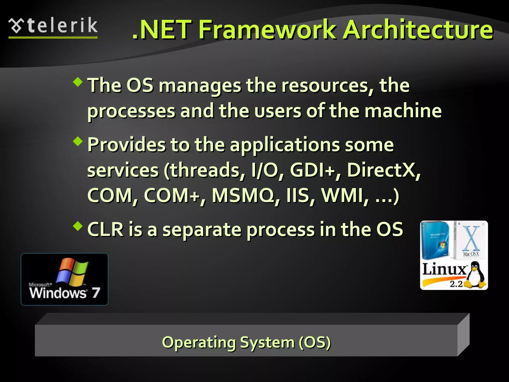.NET Framework Overview | PPT | Operating Systems | Computer Software and Applications