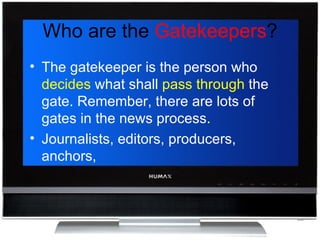 2 News Gatekeeping | PPT
