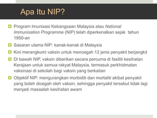 2 - NIP - Program Imunisasi Kebangsaan.pptx