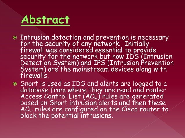 Network Intrusion Prevention by Configuring ACLs on the Routers, based on Snort IDS alerts | PPT ...