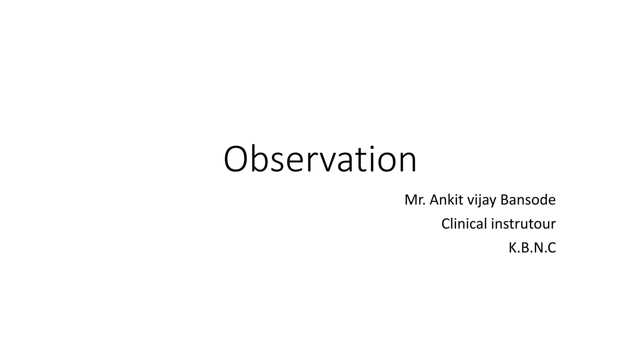 2-Observation.pptx ankit vijay bansode foundation | PPTX