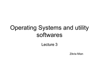 2 operating systems and utility softwares | PPT
