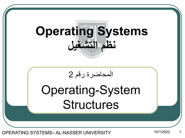 2-OS - Operating-System Structures .pptx 2-OS - Operating-System Structures .pptx