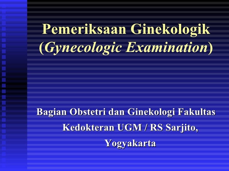 2.pemeriksaan ginekologi 2.pemeriksaan ginekologi