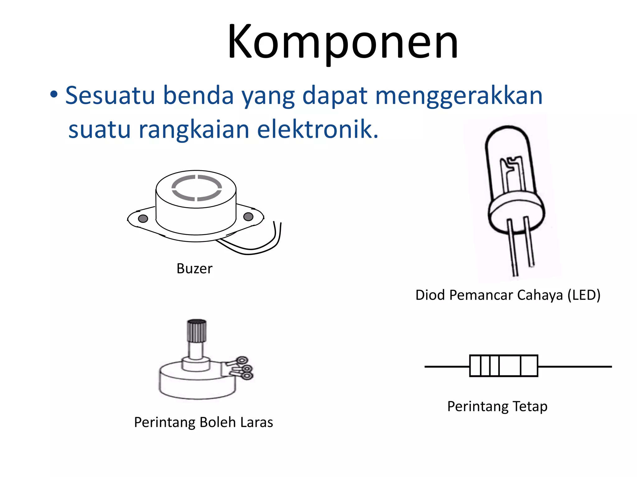 2. pemilihan alatan, bahan dan komponen | PPTX