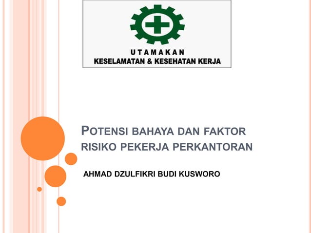 2-pengenalan bahaya dan resiko-20170913100029.ppt