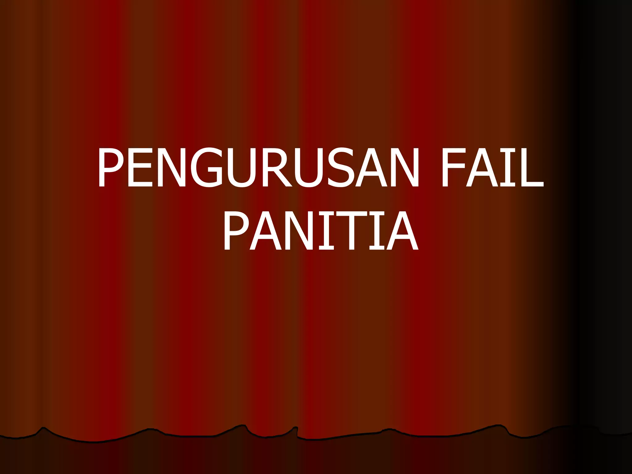 pengurusan fail panitia | PPT
