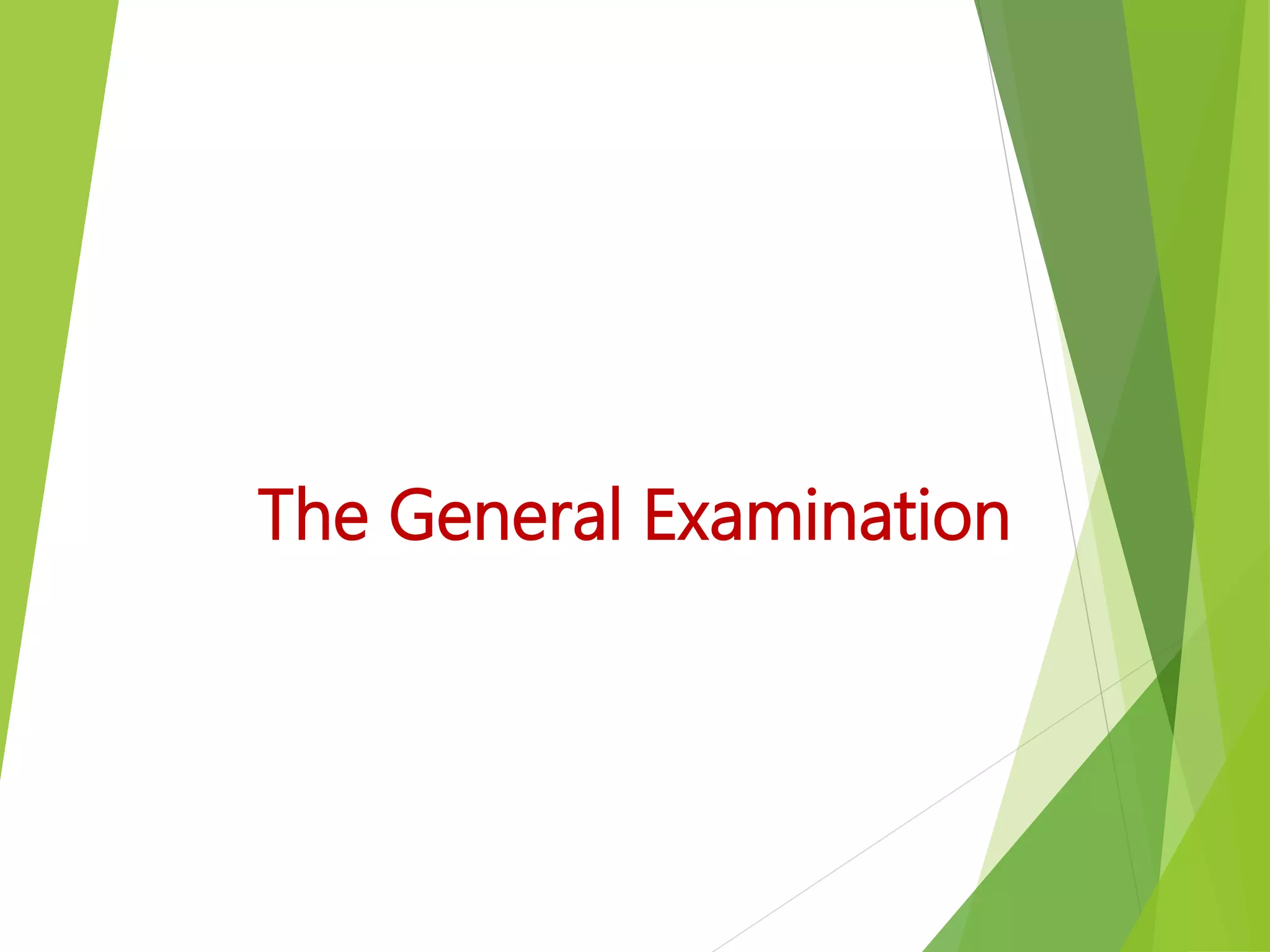 2- PHYSICAL EXAMINATION (1).pptx