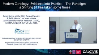 Modern Cariology: Evidence into Practice | The Paradigm is Shifting (it ...