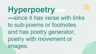 21st Century Literature-Poetry and Hyperpoetry .pptx