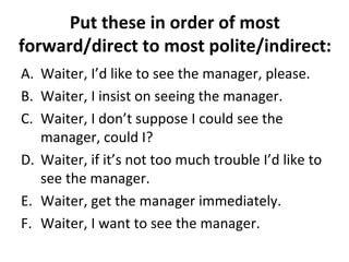 2 politeness scale | PPT | Bars & Restaurants | Attractions