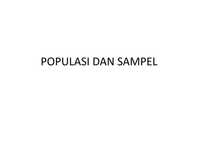 statistika - populasi dan sampel | PPTX