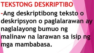 2-PPT-Pagbasa-Tekstong-Deskriptibo-1.pptx-new.pptx