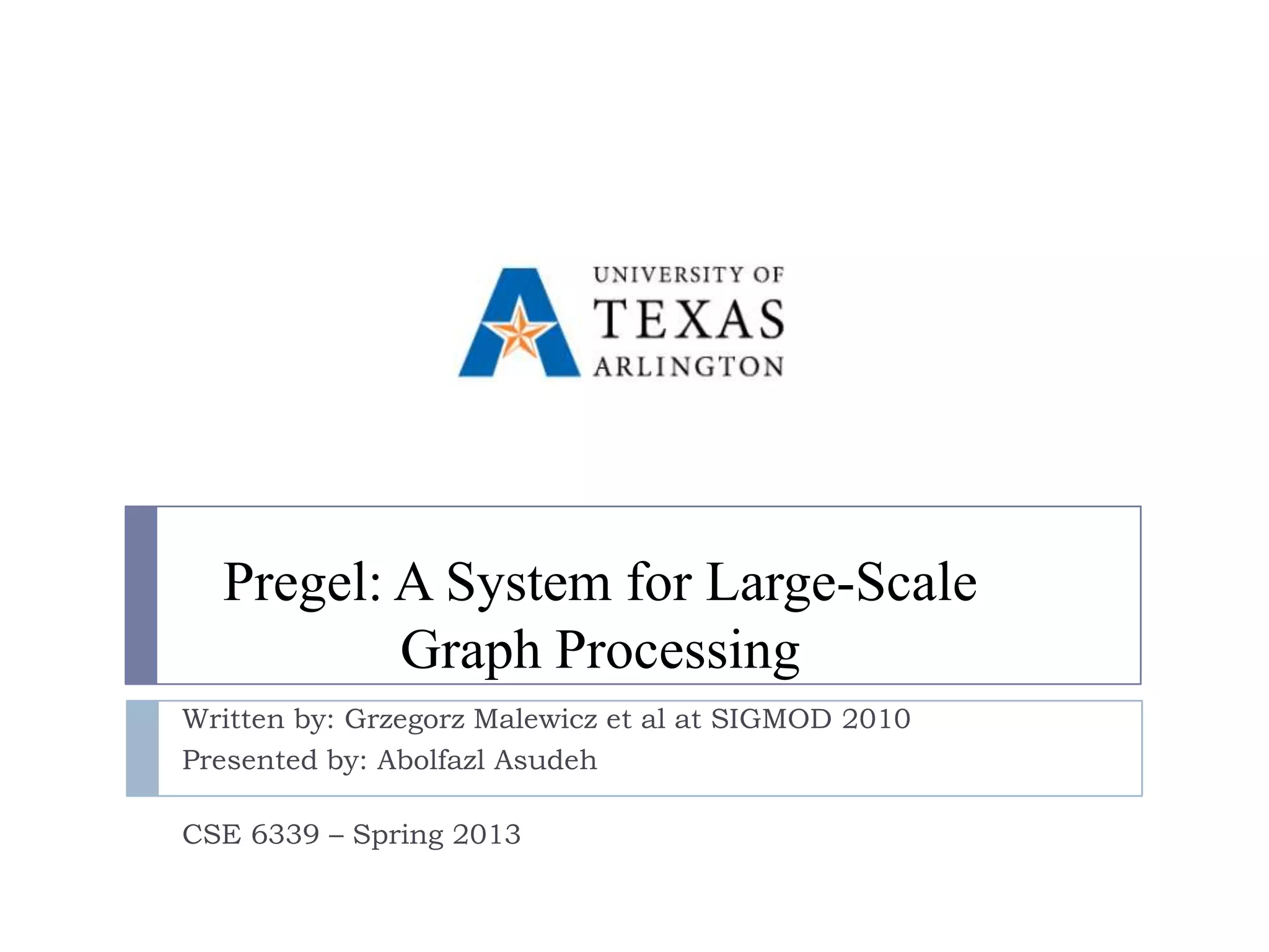PREGEL a system for large scale graph processing | PPT PREGEL a system for large scale graph processing | PPT