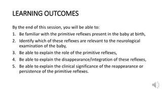2- Primitive Reflexes.pptx in pediatrics | PPTX