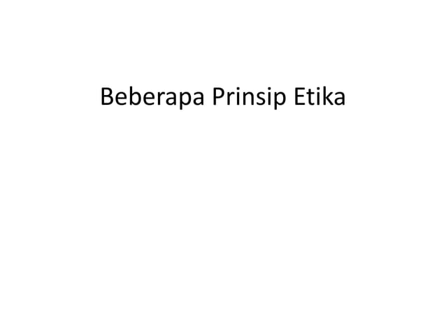 PRINSIP DASAR DAN PENGERTIAN ETIKA BISNIS.ppt