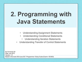 OCA JAVA - 2 Programming with Java Statements | PPT