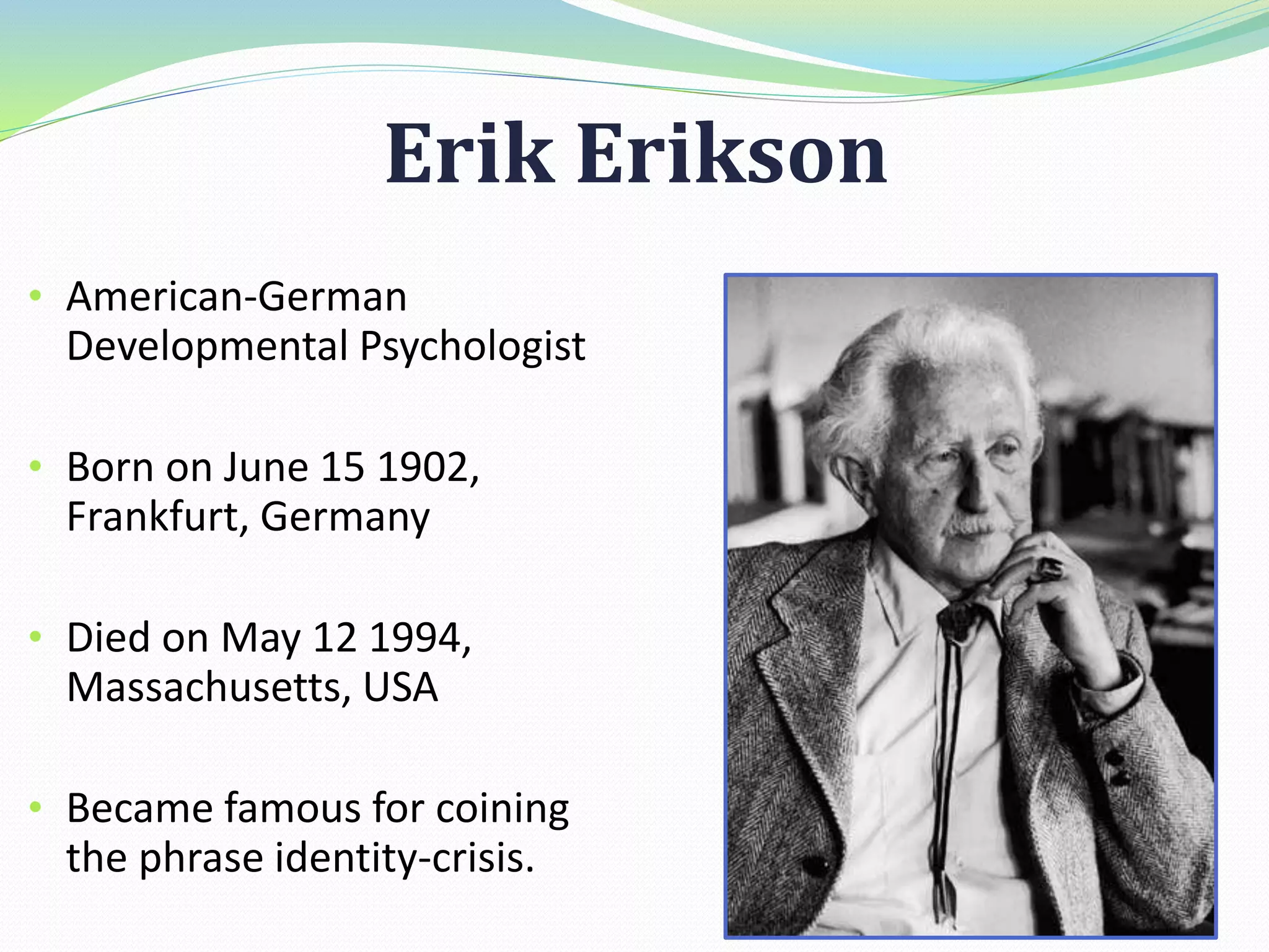 Psychosocial Development Theory - Erikson | PPTX
