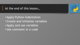 Topic 2 - Python, Syntax, Variables.pptx