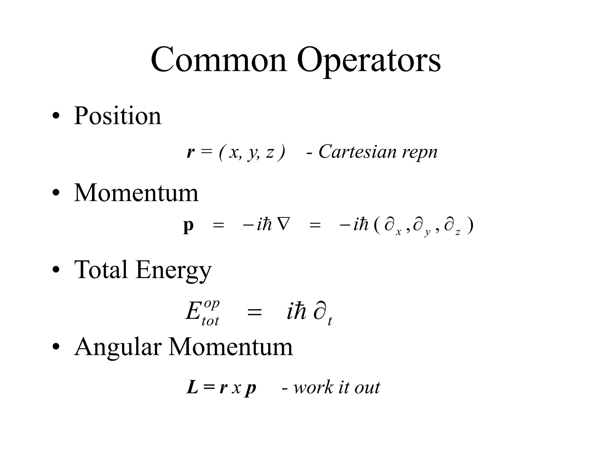 Schrodinger equation in QM Reminders.ppt