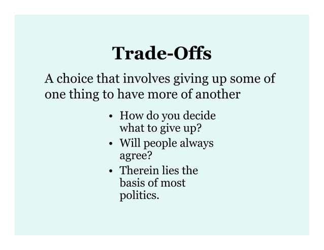 2 Scarcity, Opportunity Cost, Trade Offs, & Ppc