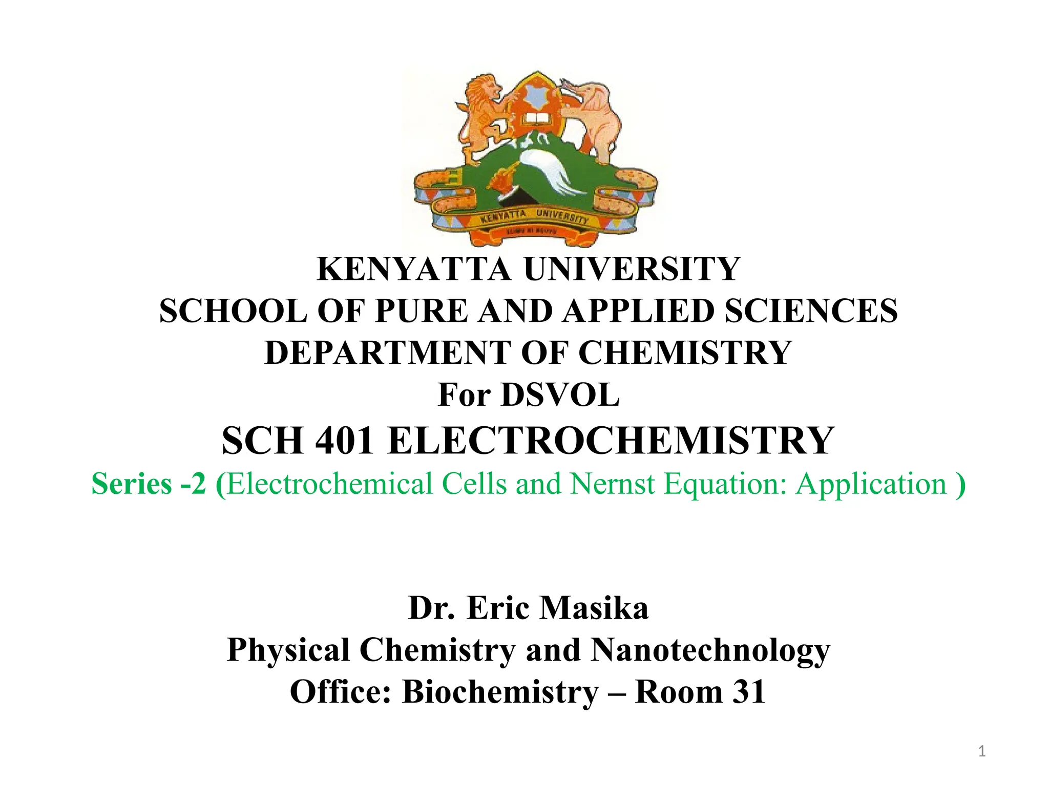2- SCH 401_Electrochemical cells and Nernst equation [Autosaved].ppt