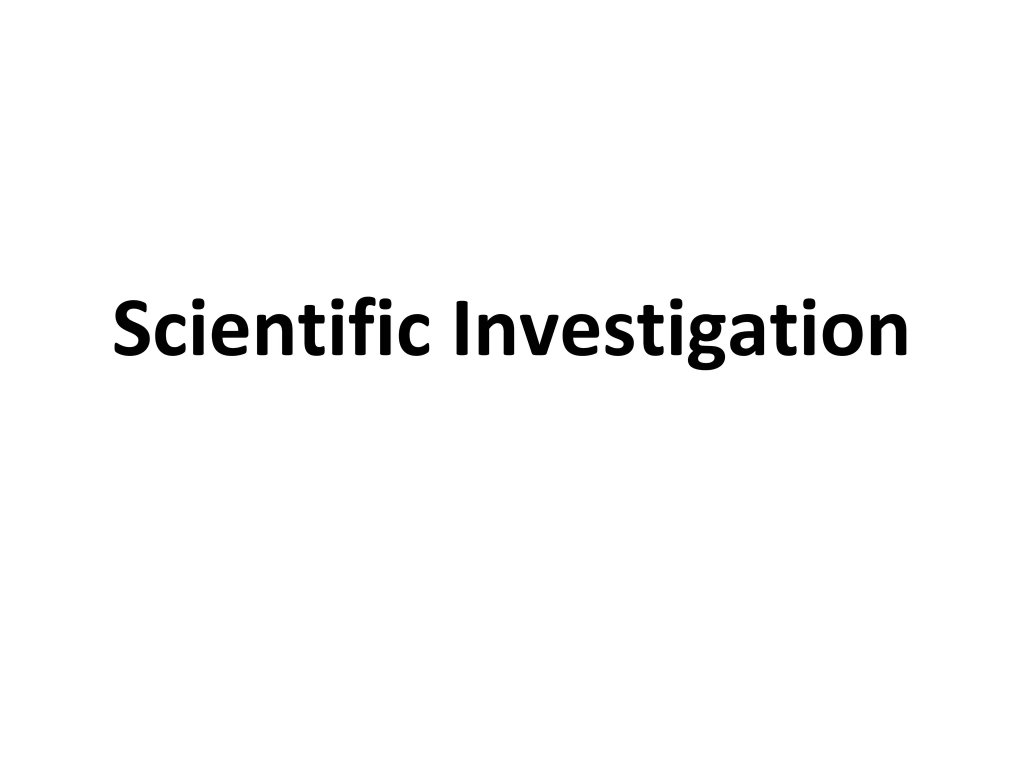 2. scientific investigation | PPT