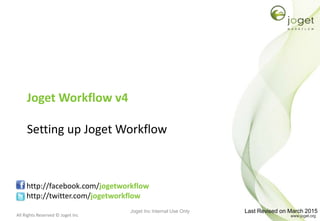 Joget Workflow v4 Training - Module 2 - Setting up Joget Workflow | PPT