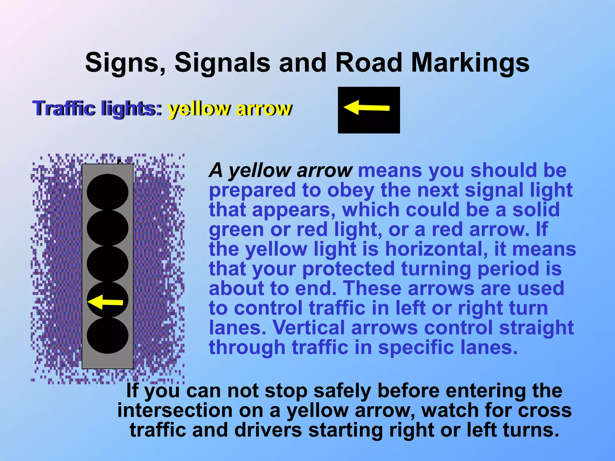 Signals and Roadway Markings | PPTX