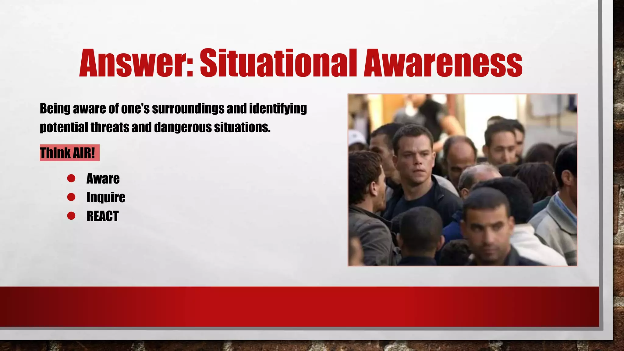 Situational Awareness-Your BEST Security Tool | PPTX