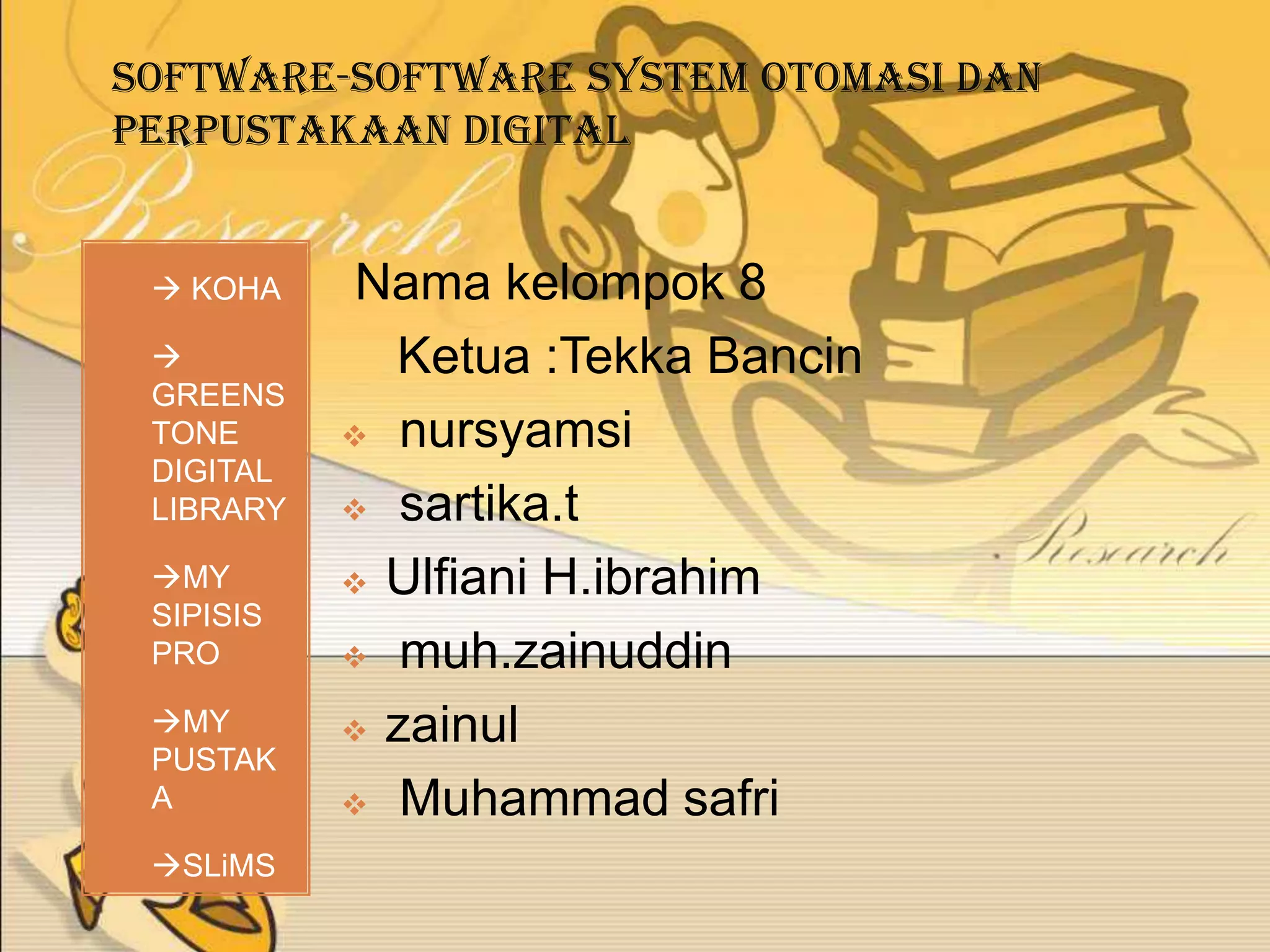 2. (software2 system otomasi dan perpustakaan digital).. | PPT