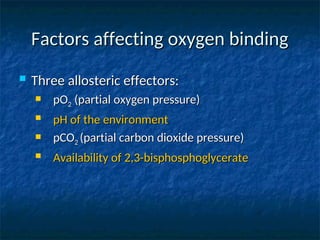 2-Structure and Function of Hemoglobin.ppt transporting oxygen from the lungs to the tissues and ...