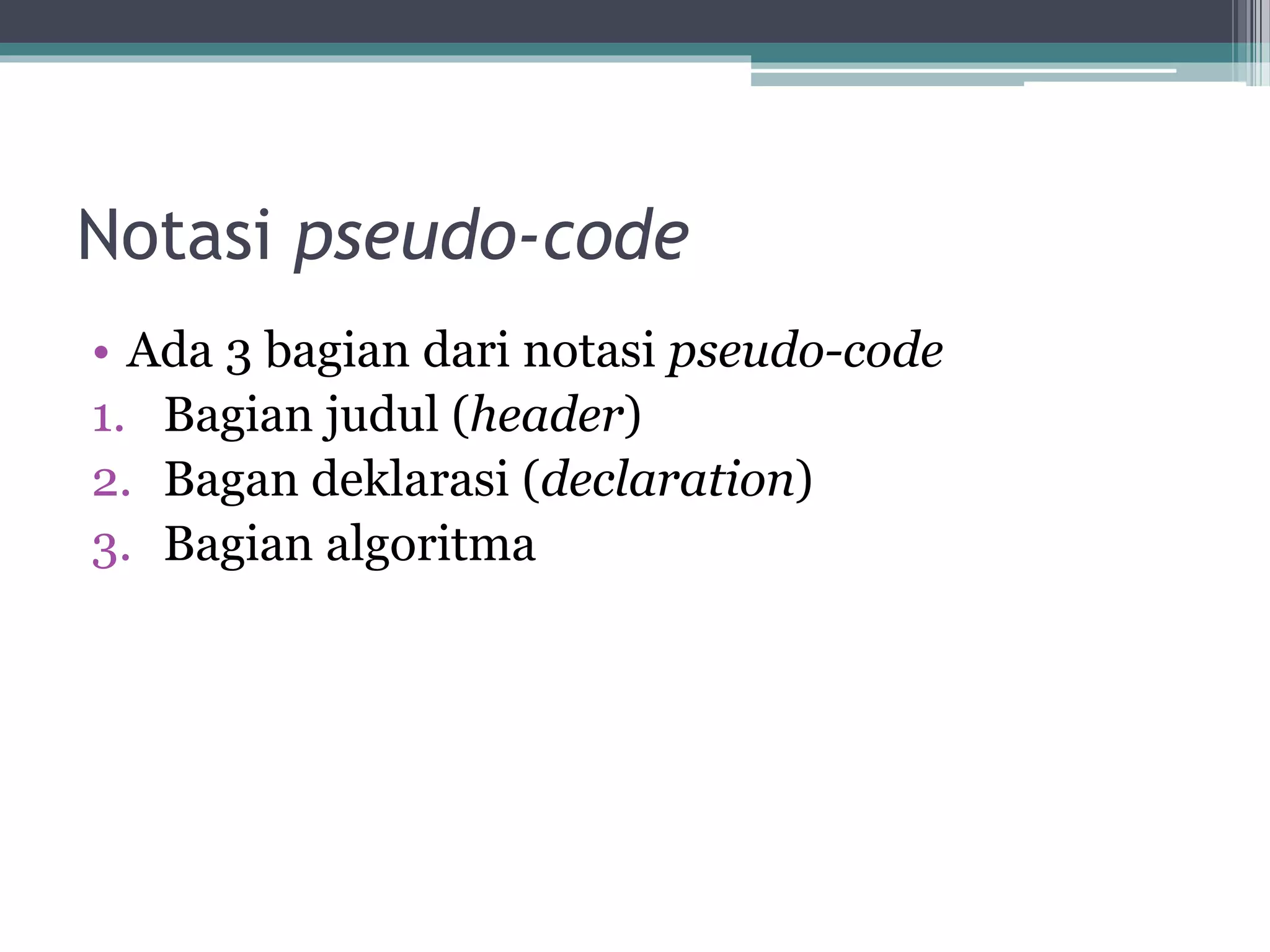 2 struktur dasar algoritma dan notasi algoritmik pseudo-code | PPT