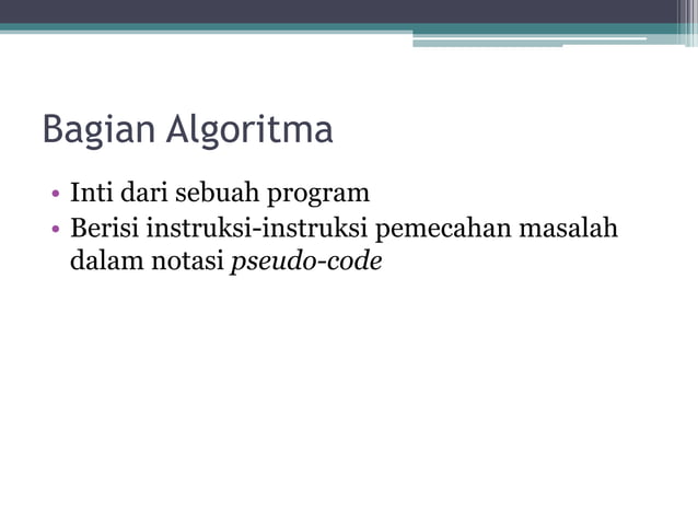 2 struktur dasar algoritma dan notasi algoritmik pseudo-code 2 struktur dasar algoritma dan notasi algoritmik pseudo-code