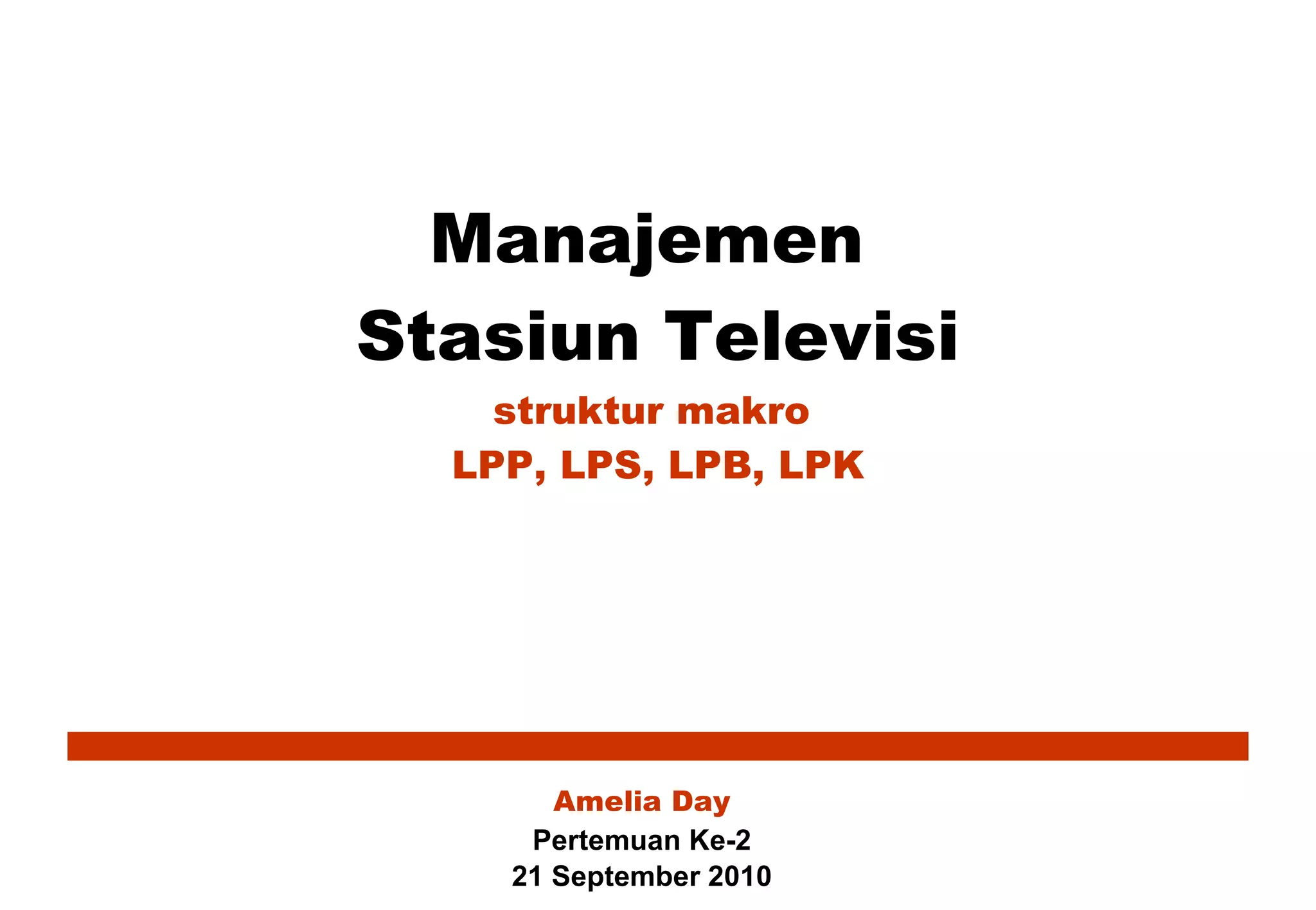 Struktur Makro LPP - LPS - LPK - LPB | PPT