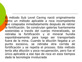 2- SUB LEVEL - BLOCK CAVING.ppt