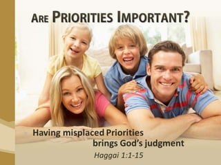Misplaced or Wrong Priorities | PPT