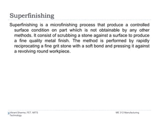 2.superfinishing process | PPTX