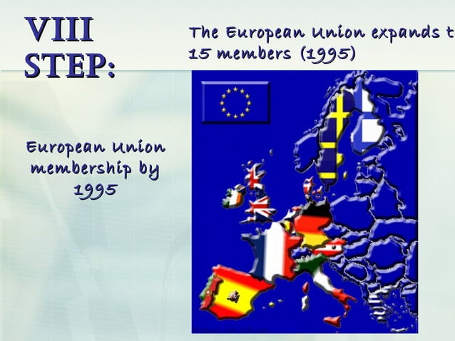The history of the EU in 10 steps | PPT | Economy | Business and Finance