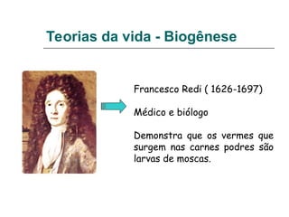 Teorias relacionadas à origem da vida no planeta Terra | PPT
