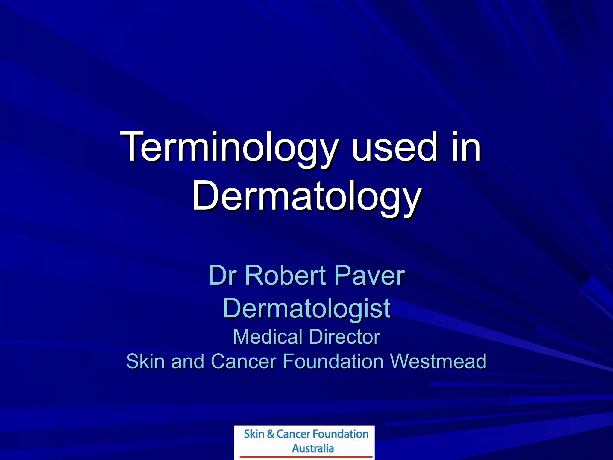 2.terminology used in dermatology rp | PPT