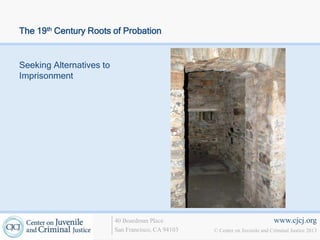 2. the 19th century roots of community corrections | PPT