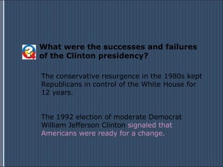 U9L2: The clinton presidency | PPT