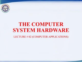 2 the computer system hardware | PPT
