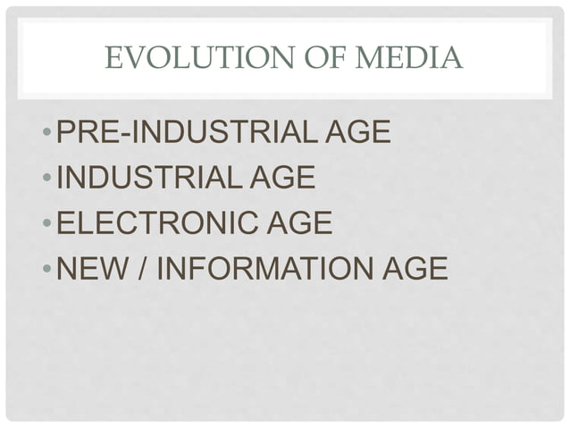 The Evolution of Traditional to New Media - Media and Information ...