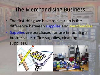 Merchandising Business