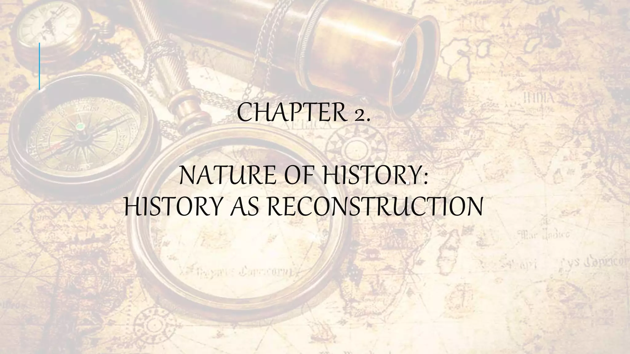 2-The Method and Skills of History.pptx