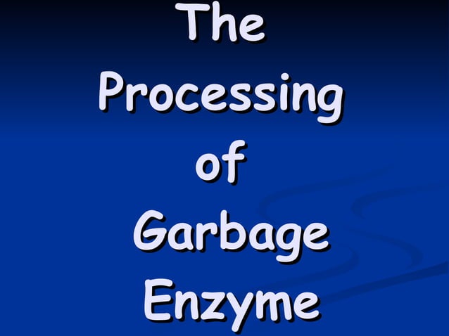 2. The processing of Garbage Enzyme | PPT | Chemistry | Science