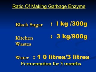 2. The processing of Garbage Enzyme | PPT