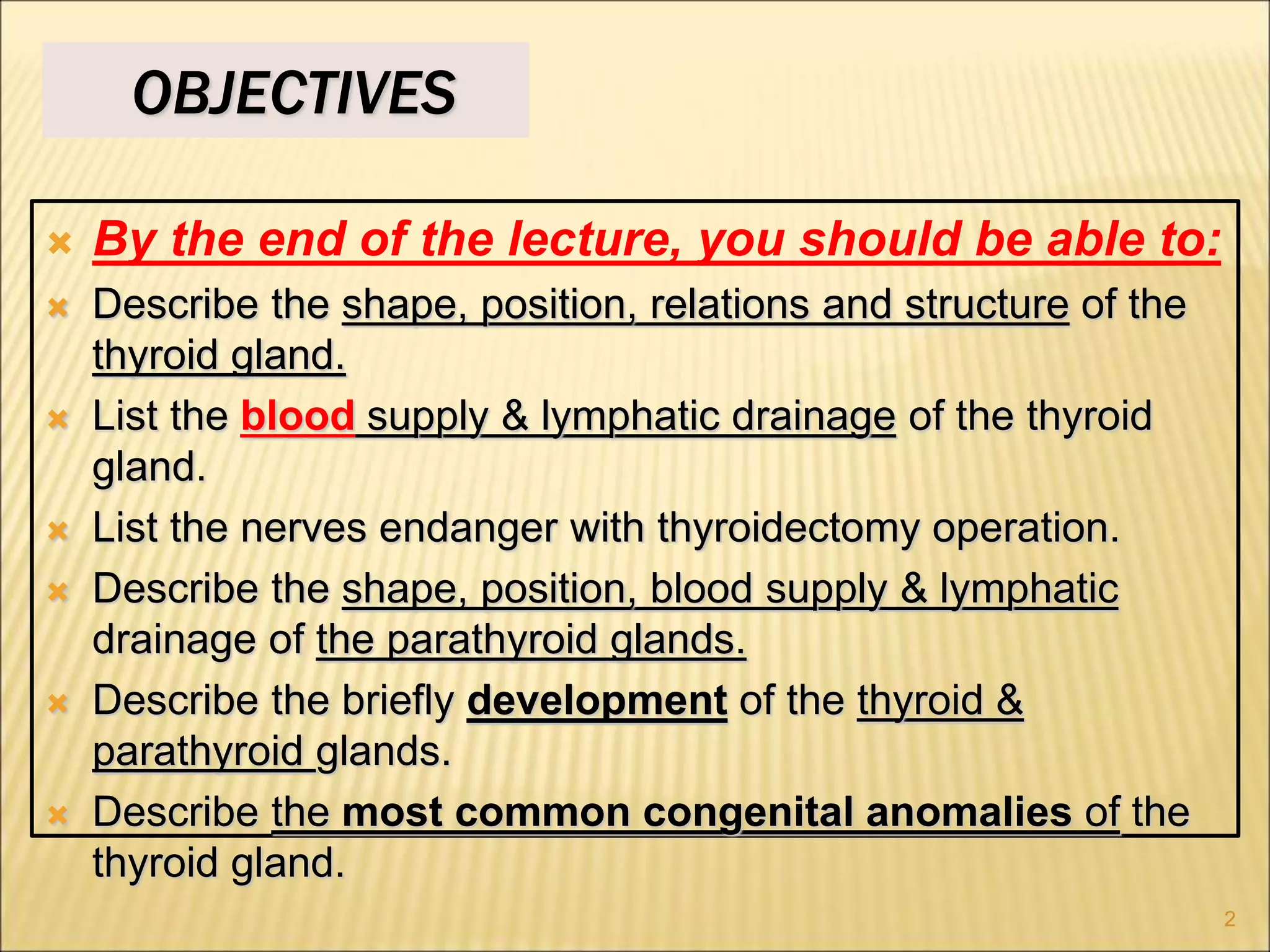 Thyroid & Parathyroid gland anatomy .ppt